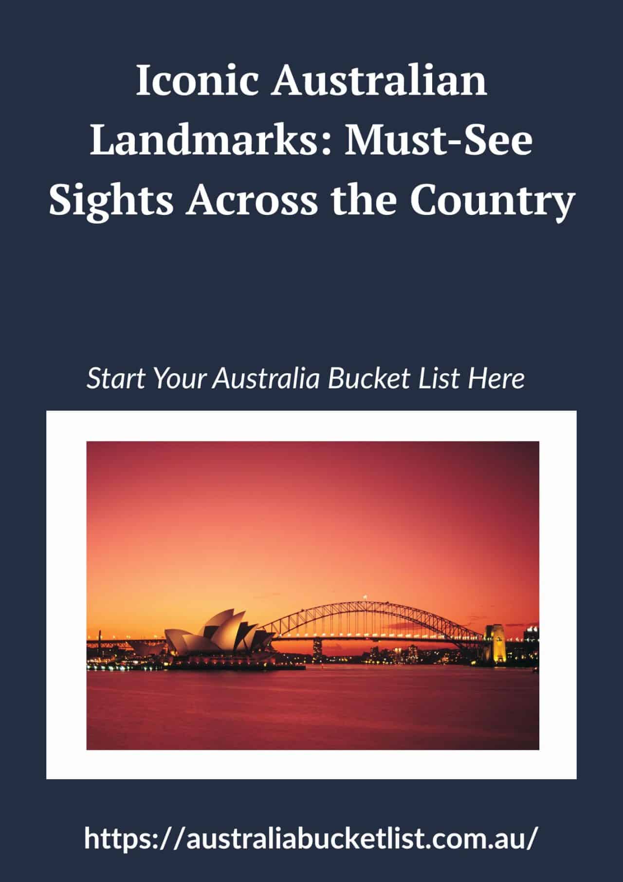 Iconic Australian Landmarks: Must-See Sights Across the Country ...